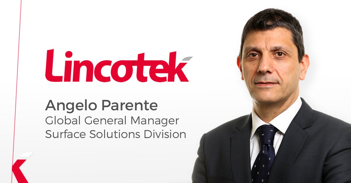 New Global Manager appointed to Lincotek Surface Solutions Division ... New Global Manager appointed to Lincotek Surface Solutions Division ...